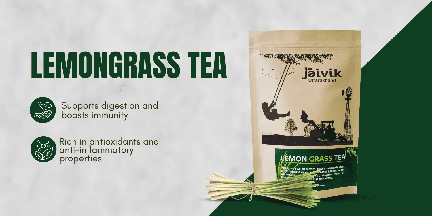Lemongrass Tea from the Himalayas – Jaivik Uttarakhnd